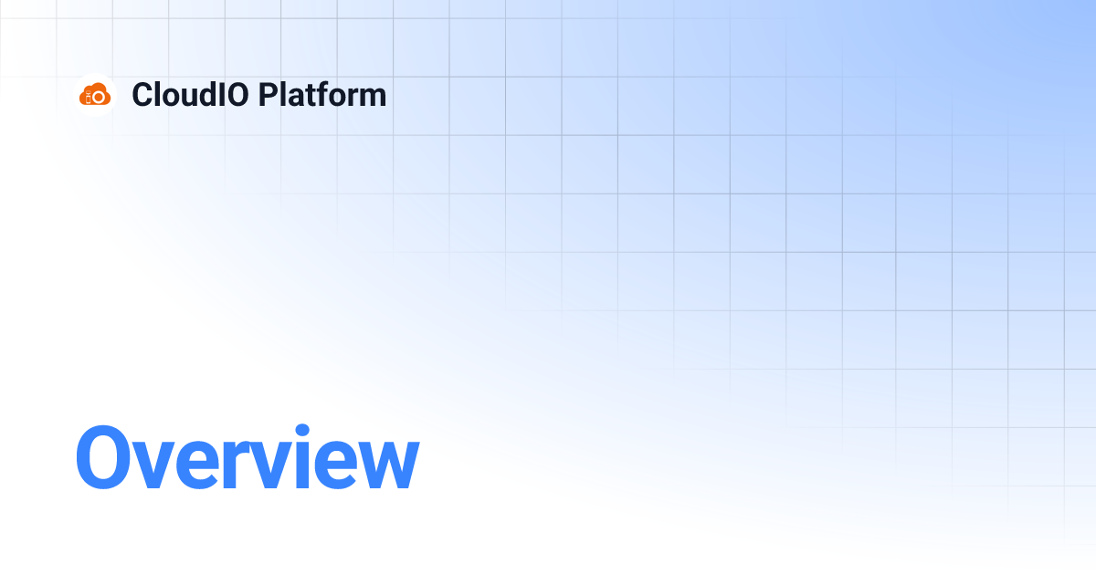 Overview | CloudIO Platform